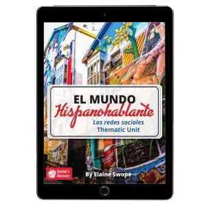 El mundo hispanohablante: Las redes sociales Spanish Thematic Unit ...